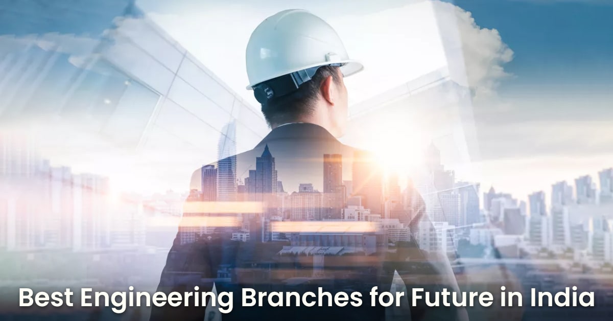 Best Engineering Branches for Future in India