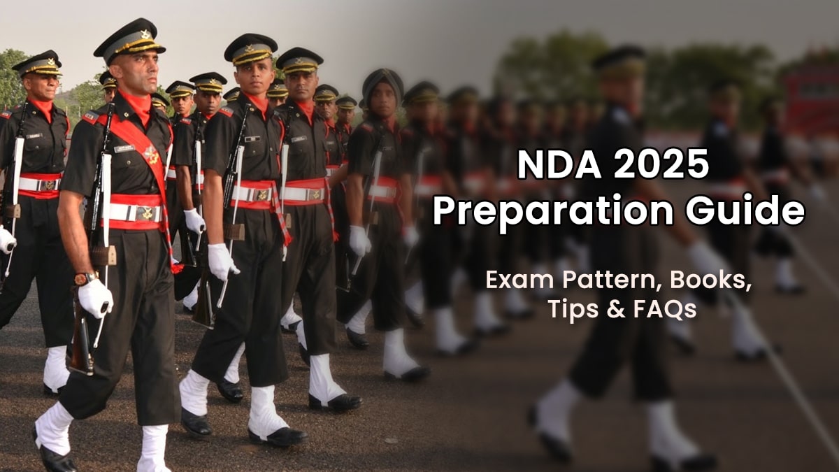 NDA 2025 Exam Guide – Exam Pattern, Books, Tips